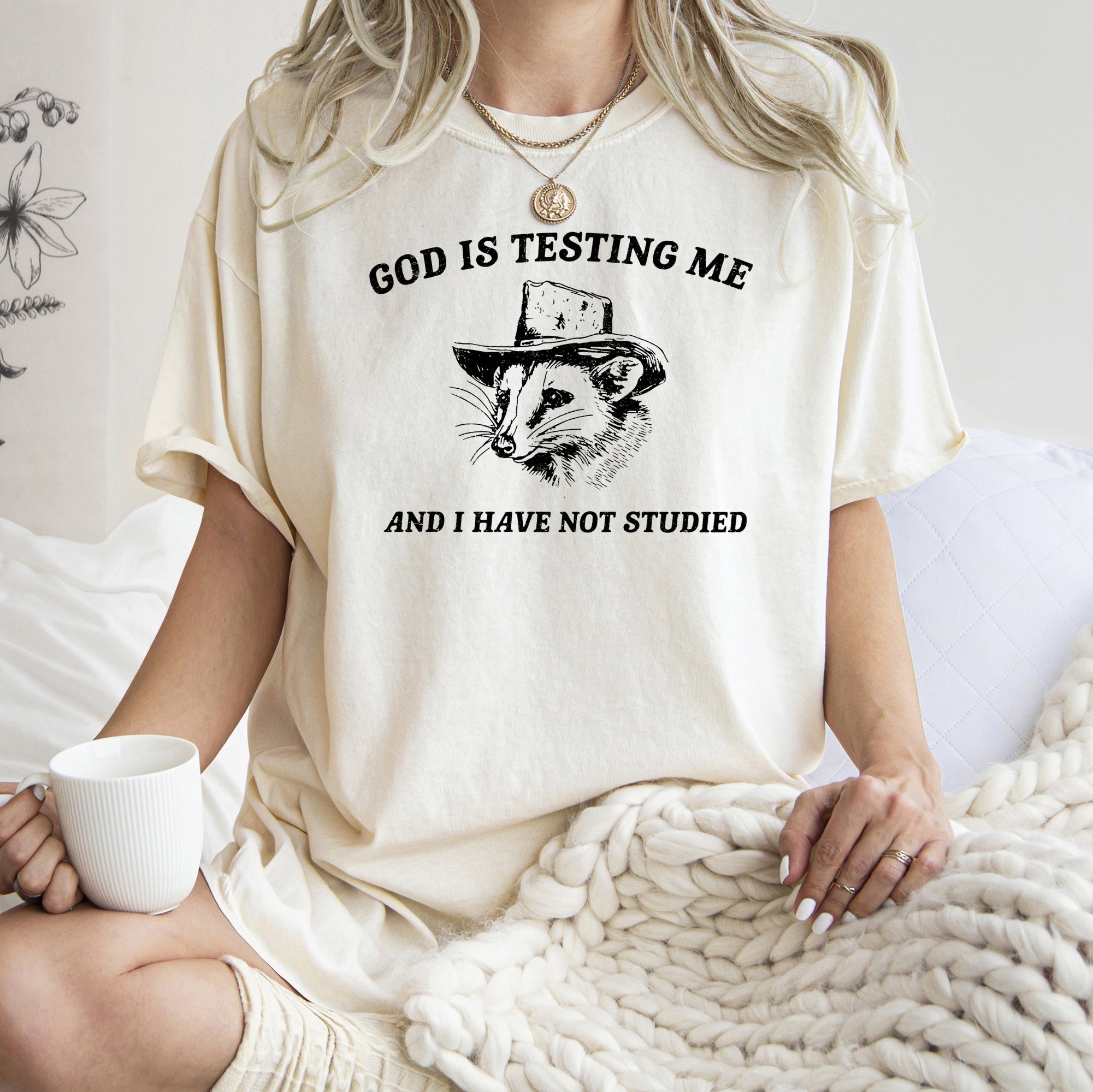 God Is Testing Me, Possum Meme T-Shirt | Refinery Number One