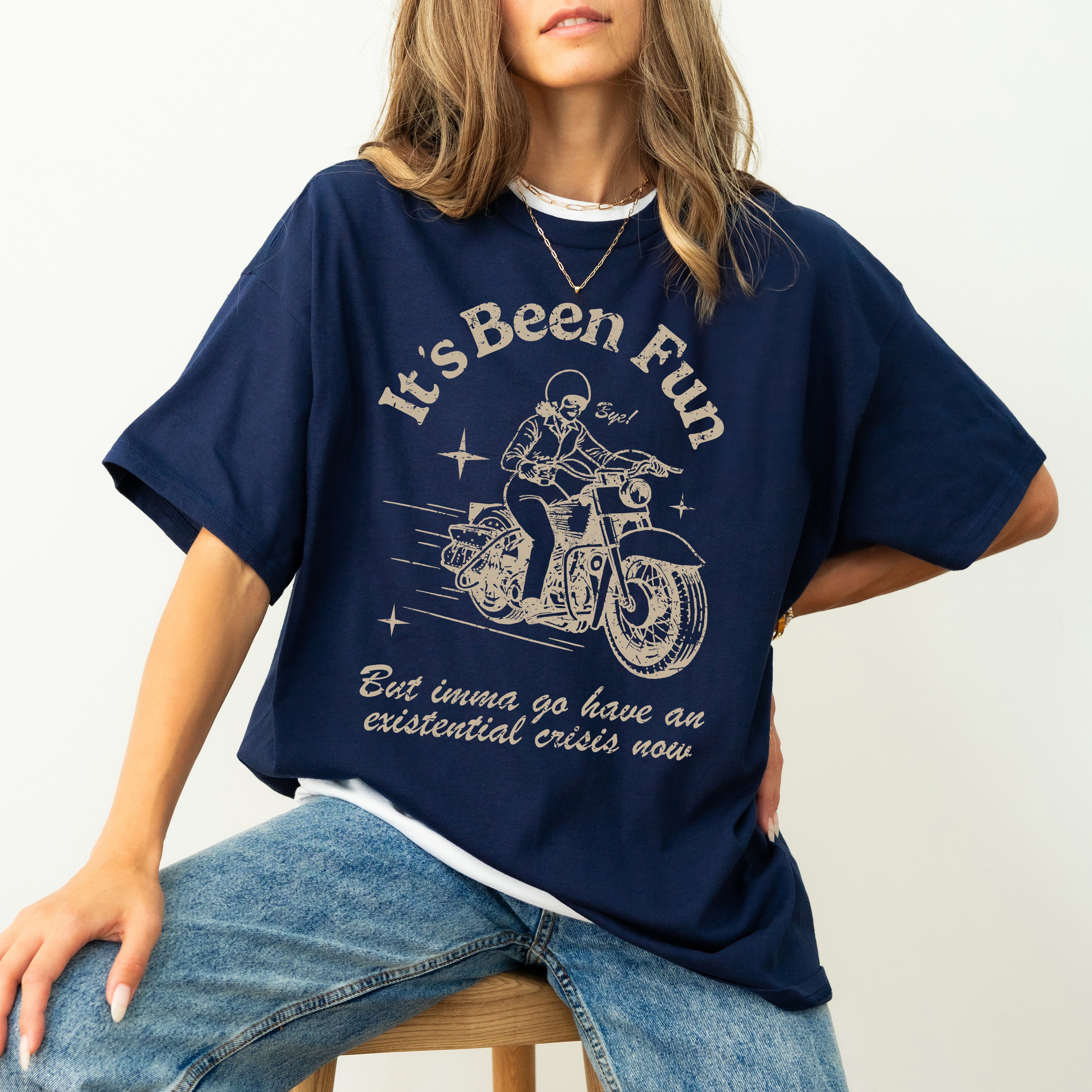 It's Been Fun T-shirt, Extential Crisis Meme Tee | Refinery Number One