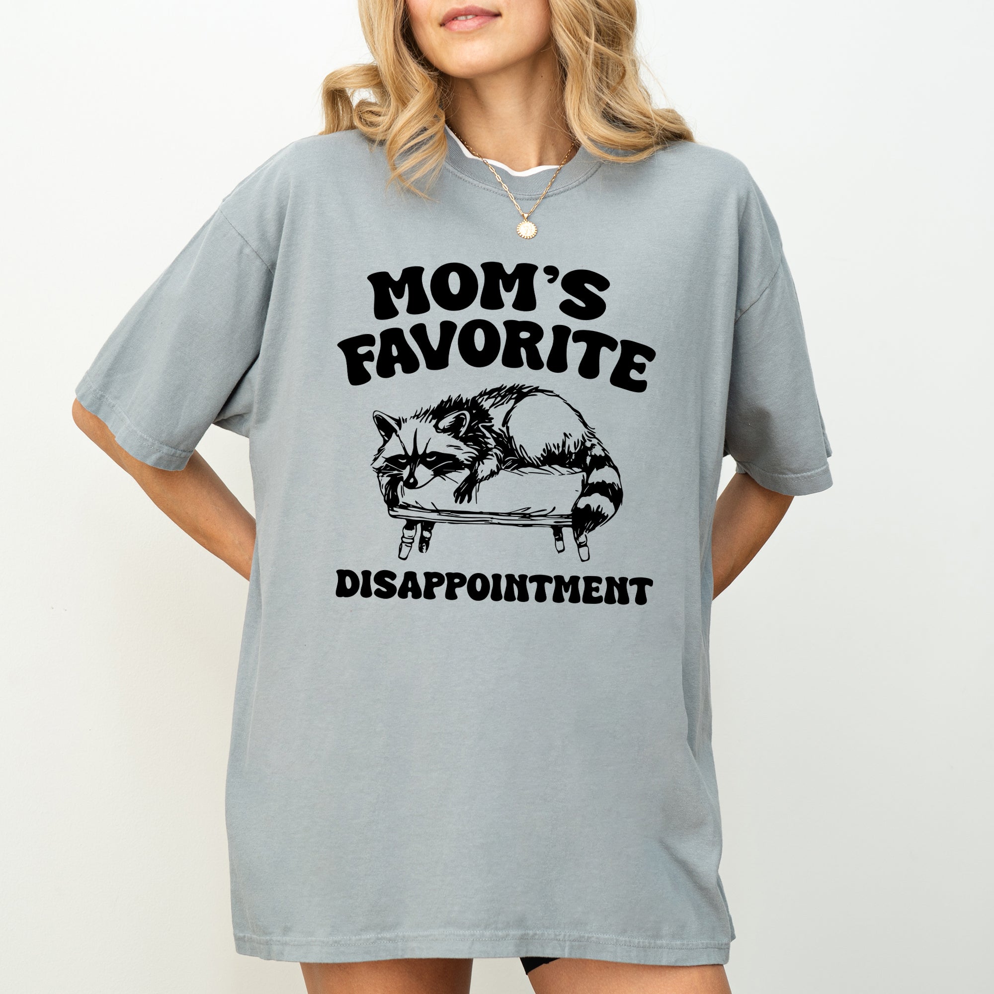 Mom's Favorite Disappointment Meme Shirt | Refinery Number One
