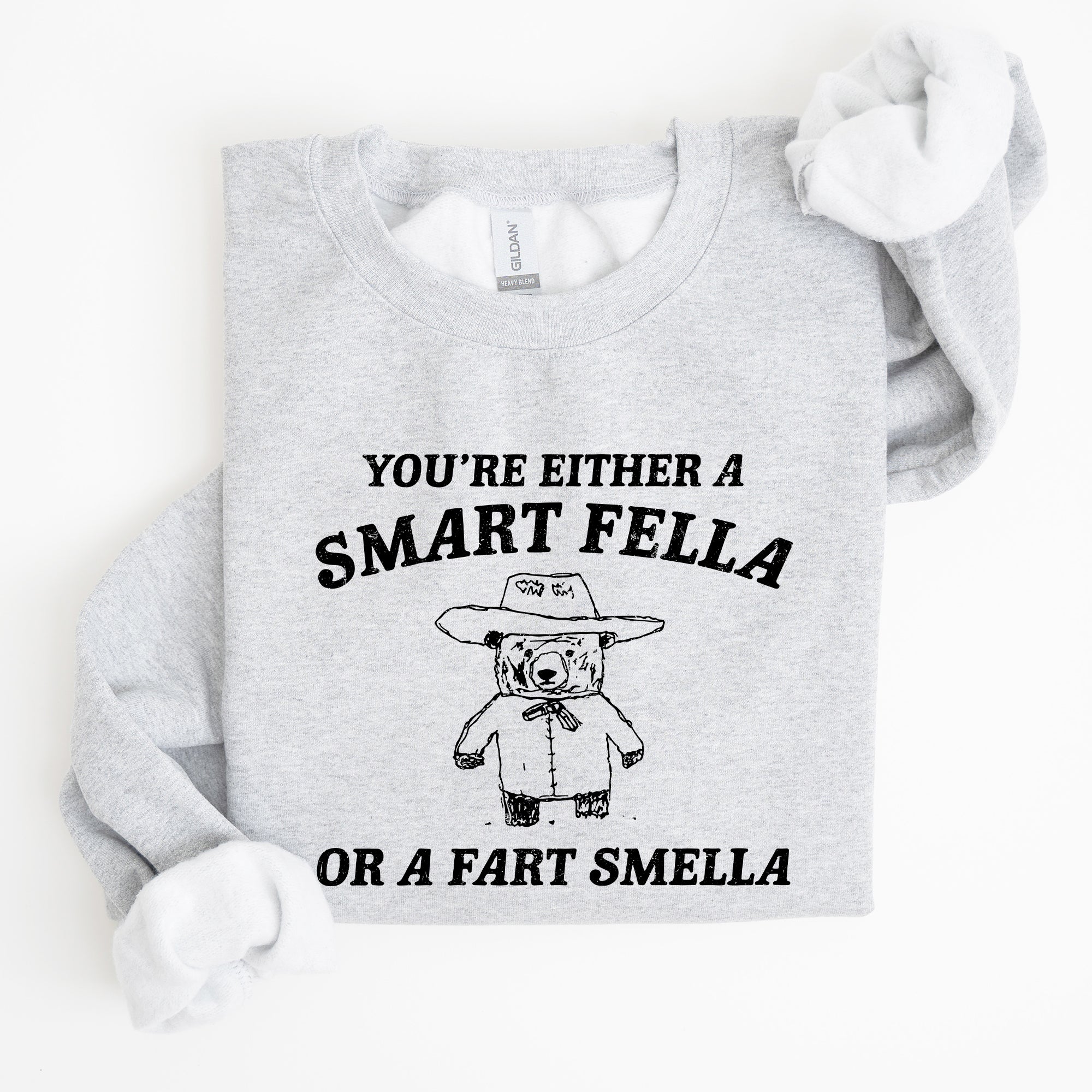 Smart Fella, Fart Smeller Sweatshirt | Refinery Number One